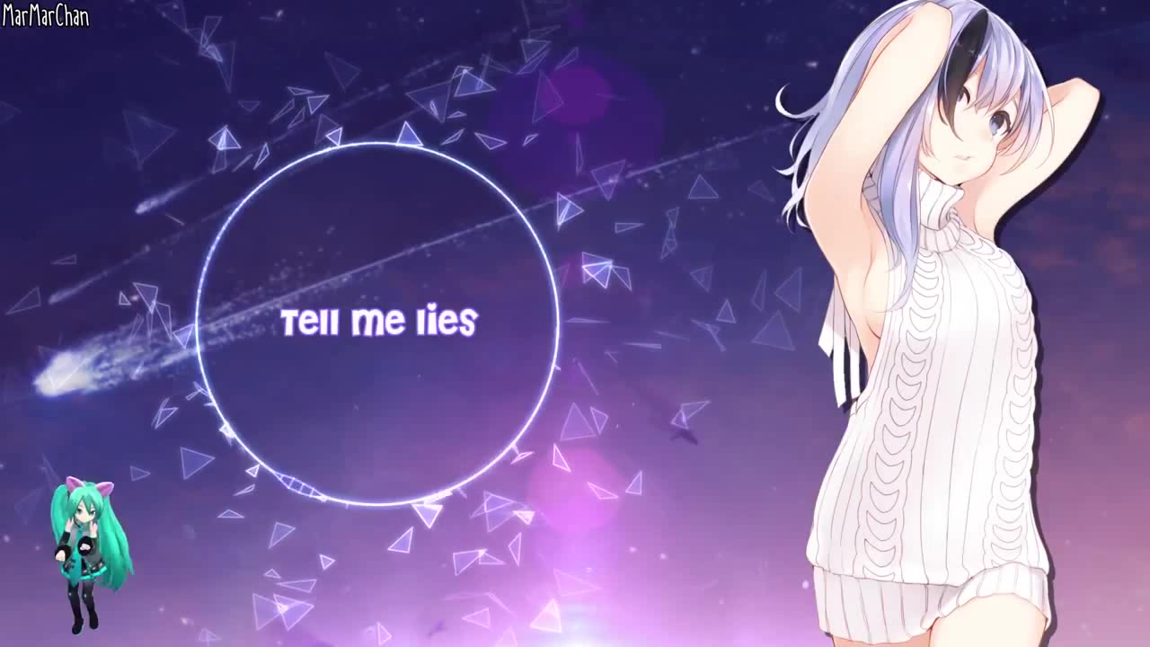 Nightcore - Tell Me Lies - Coub