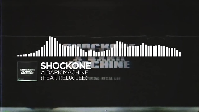 ShockOne - A Dark Machine (feat. Reija Lee) - Coub