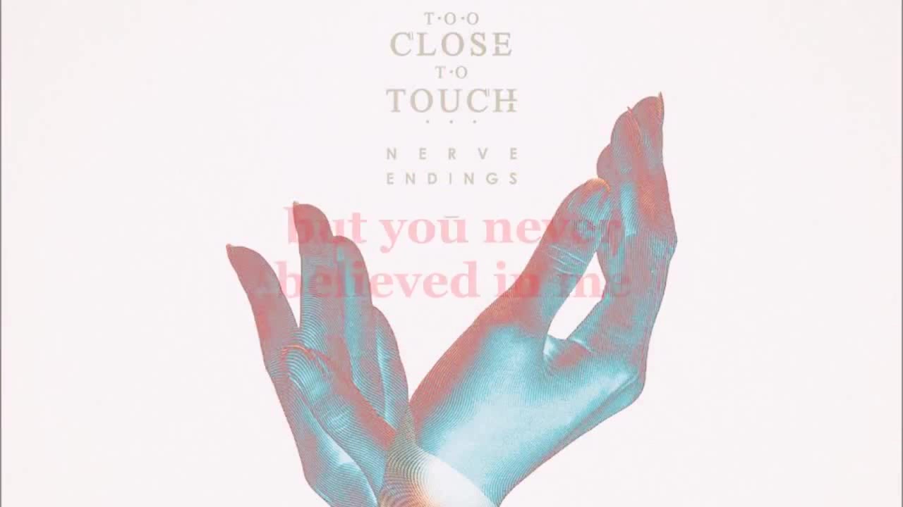 Too Close To Touch: Someday Lyric Video - Coub