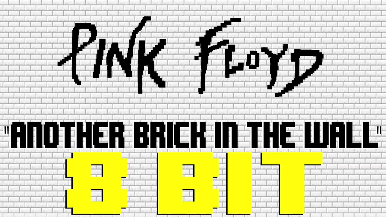Another Brick In The Wall [8 Bit Tribute to Pink Floyd] - 8 Bit Universe - Coub