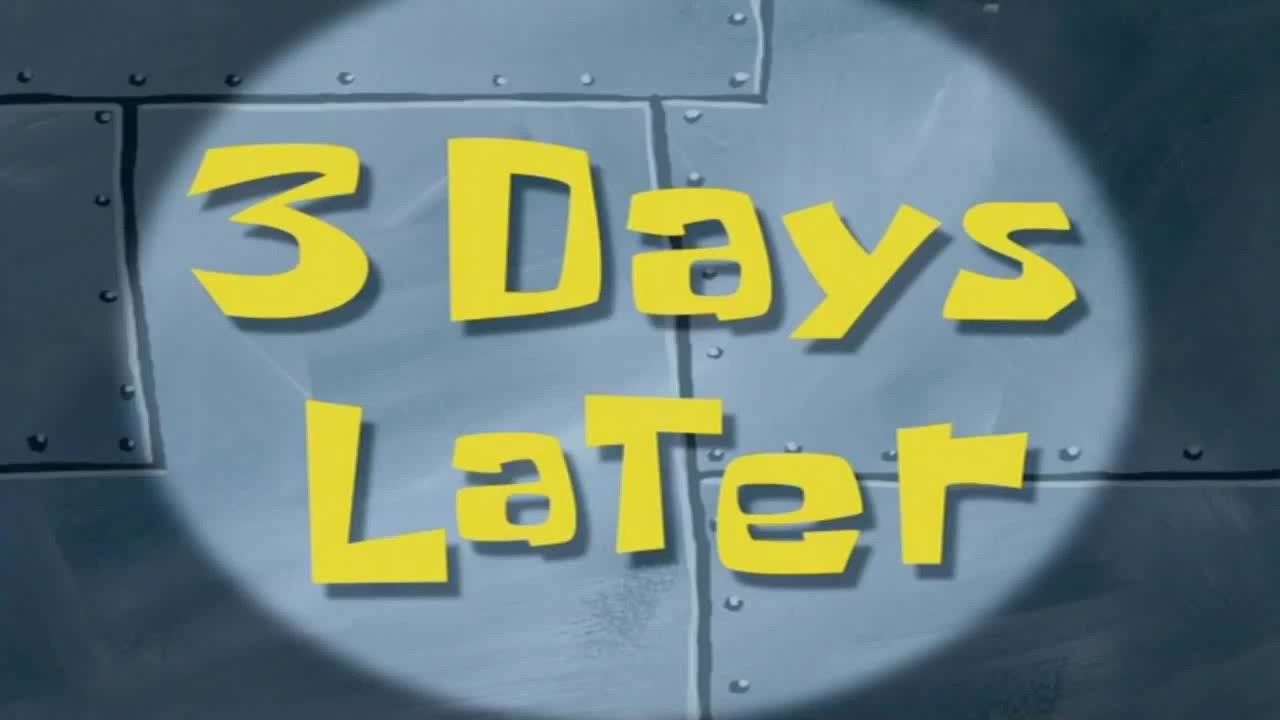 3 Days Later | SpongeBob Time Card #52 - Coub