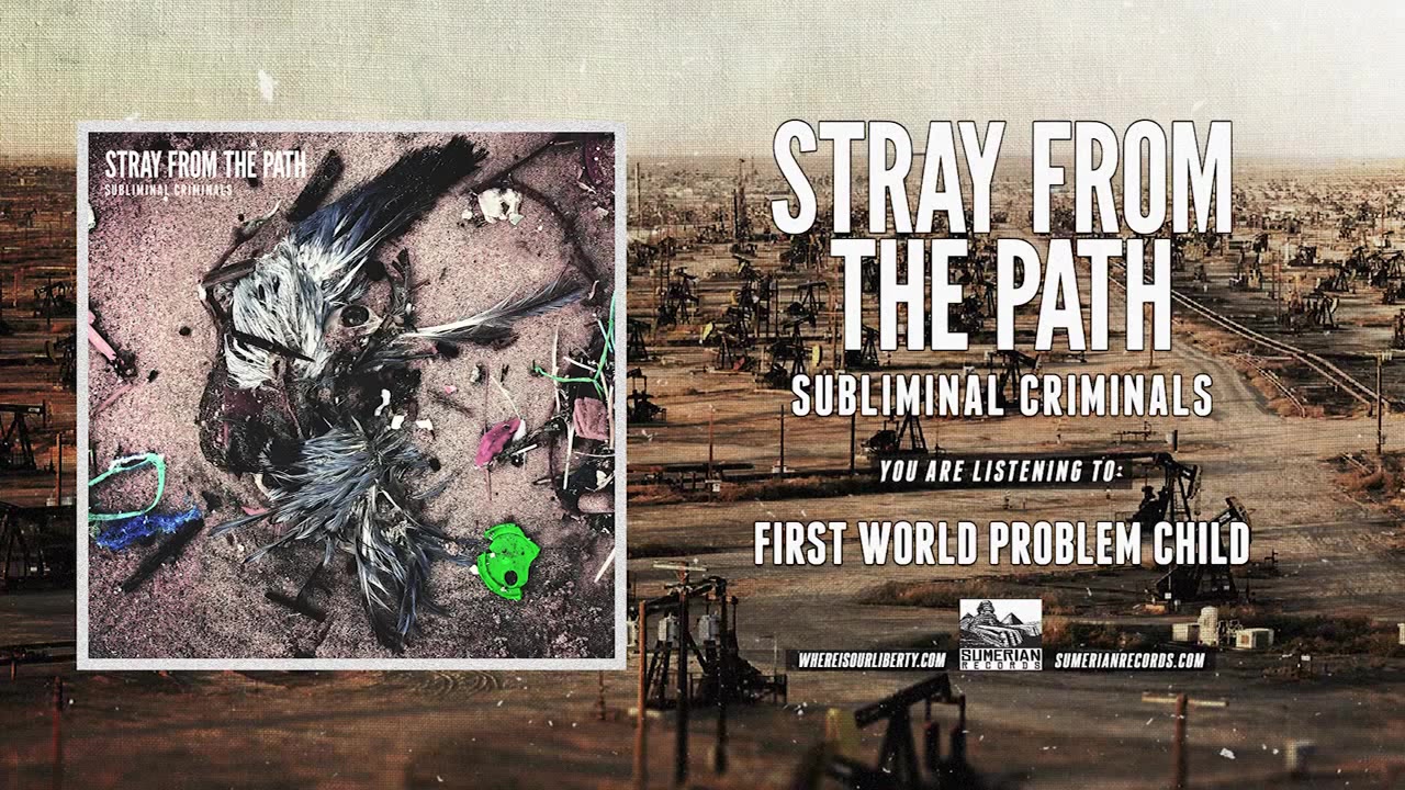 Stray From The Path - First World Problem Child (Feat. Sam Carter) - Coub