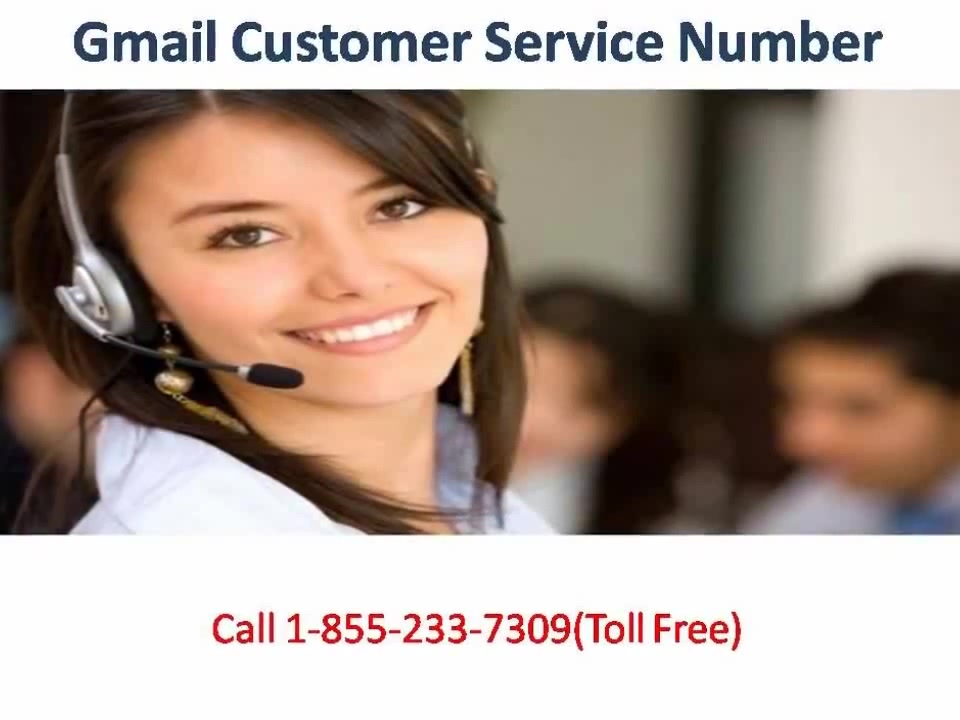 Gmail Customer Service Number 1 855 233 7309 http://www.e ...
