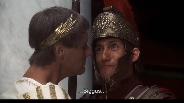 Biggus Dickus - Monty Python, Life of Brian. - Coub
