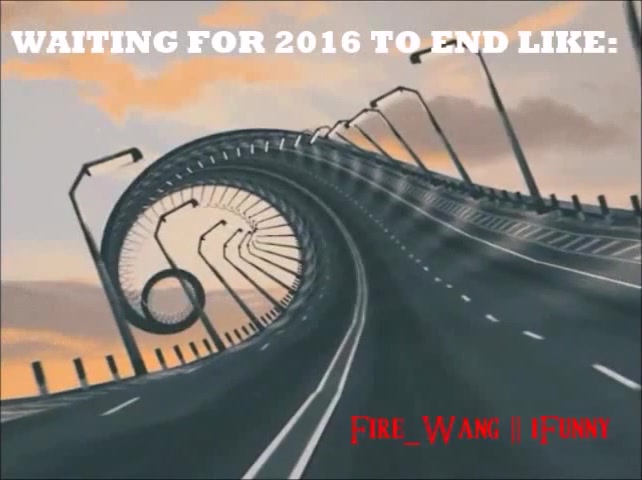Waiting for 2016 to end - Coub