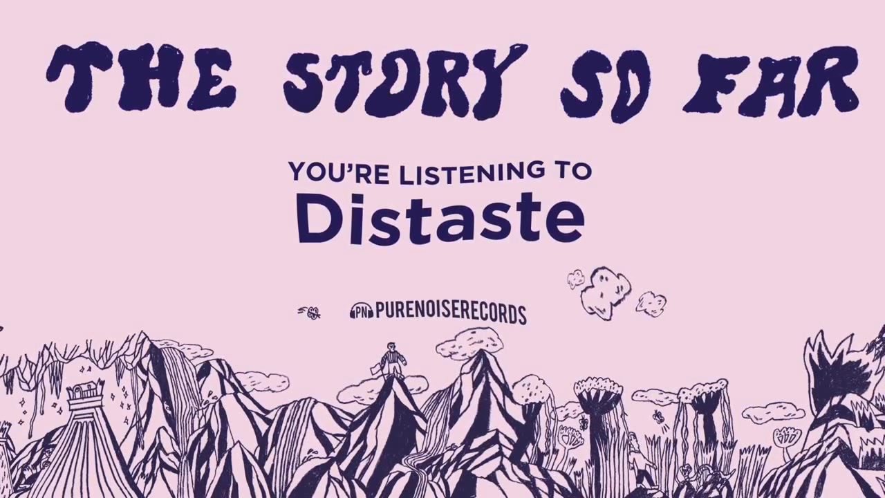 The Story So Far "Distaste" - Coub