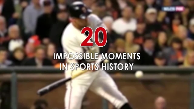 20 IMPOSSIBLE MOMENTS IN SPORTS HISTORY - Coub