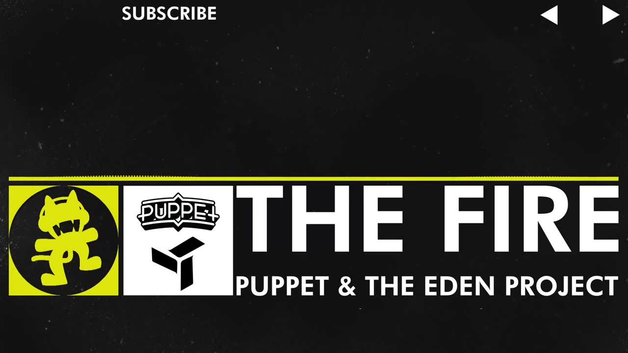 [Electro] - Puppet & The Eden Project - The Fire [Monstercat Release ...
