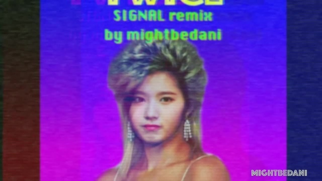 twice-21 | SIGNAL (DANI REMIX) - Coub