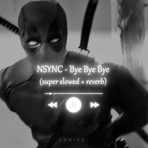 NSYNC - Bye Bye Bye (super slowed + reverb) - Coub