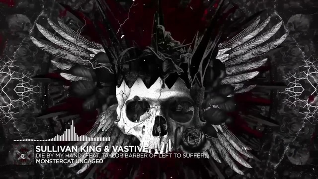 Sullivan King & Vastive - Die By My Hand (feat. Taylor Barber of Left To Suffer) - Coub