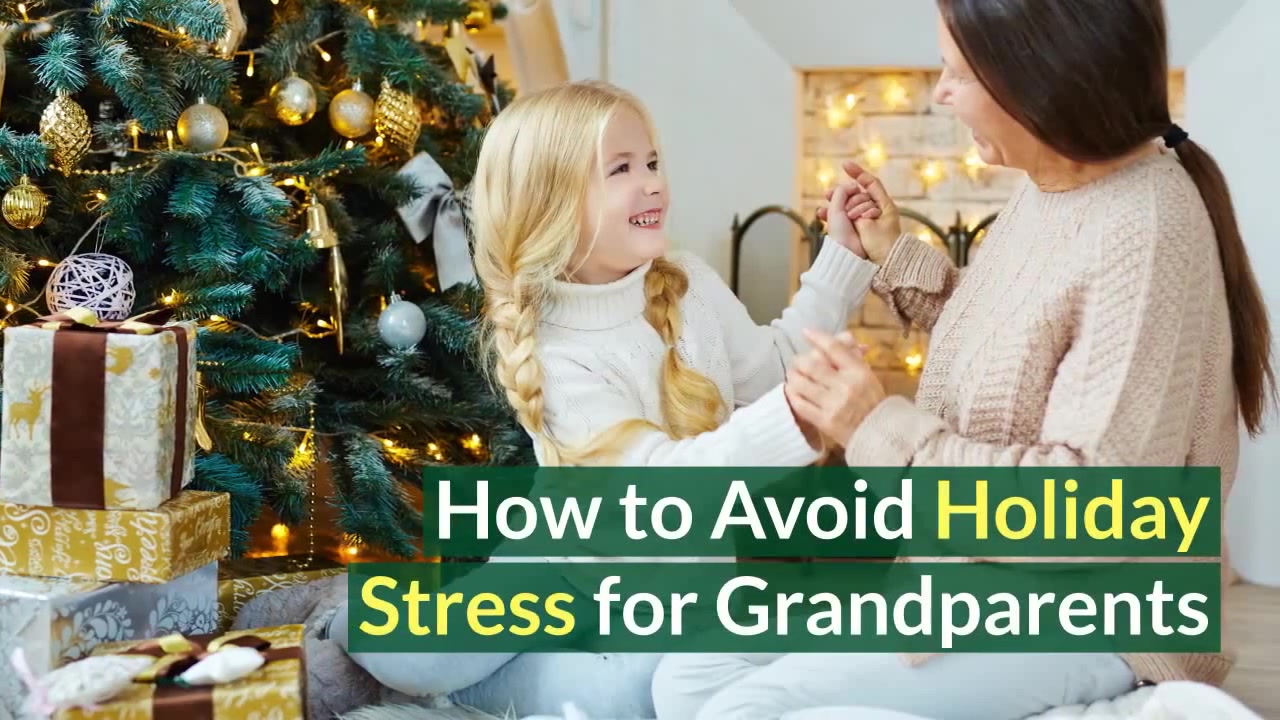 How To Avoid Holiday Stress For Grandparents - Coub