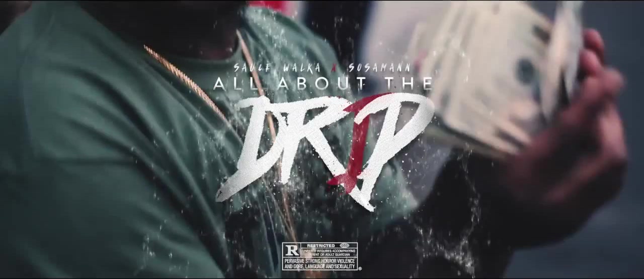 Sauce Walka & Sosamann "All About The Drip" (WSHH Exclusive - Official ...