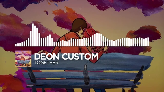 Deon Custom - Together - Coub