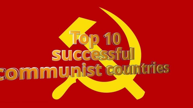 Top 10 Successful Communist Countries - Coub