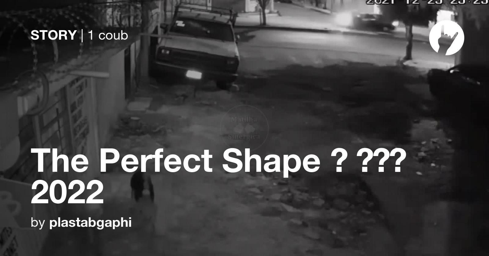 The Perfect Shape 💚 كسر 2022 - Coub