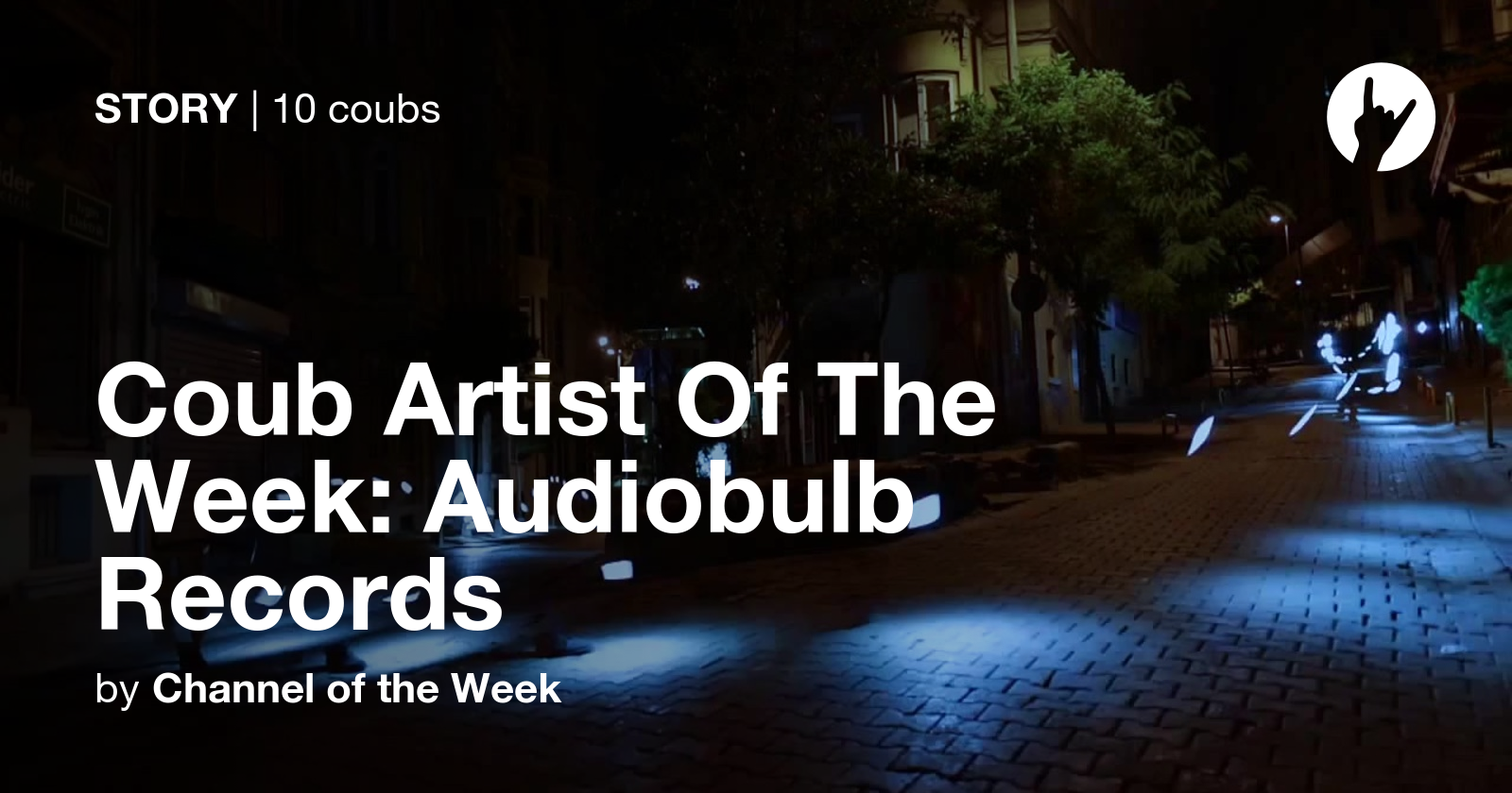 Coub Artist Of The Week: Audiobulb Records - Coub