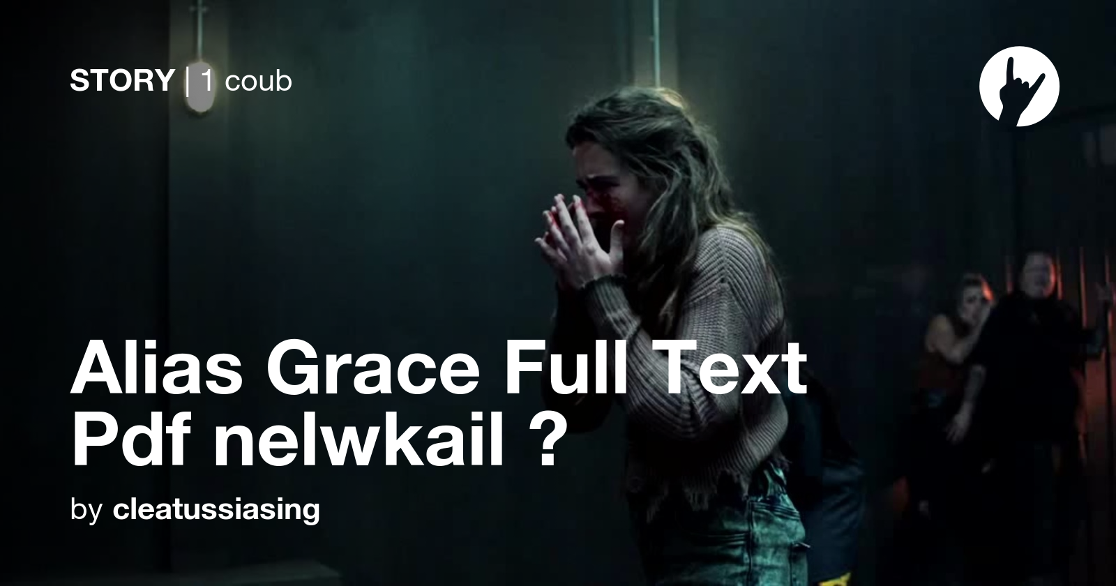 Alias Grace Full Text Pdf nelwkail 🟣 - Coub