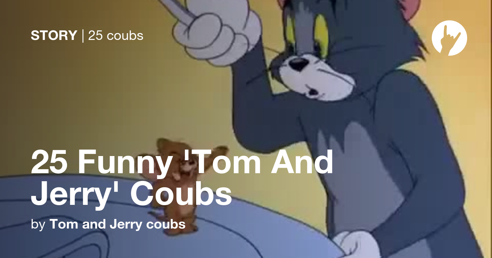 25 Funny 'Tom And Jerry' Coubs - Coub