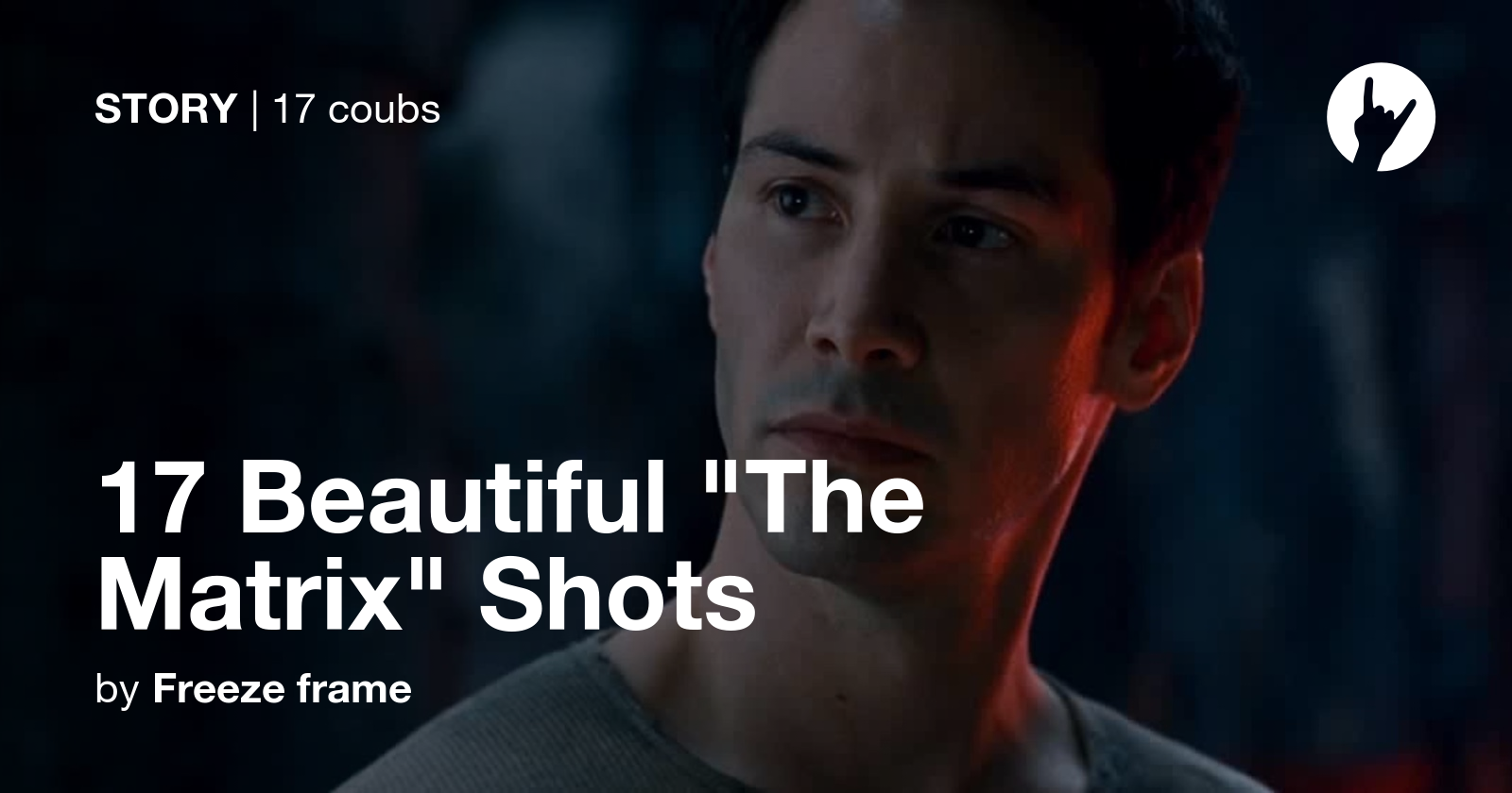 17 Beautiful "The Matrix" Shots - Coub