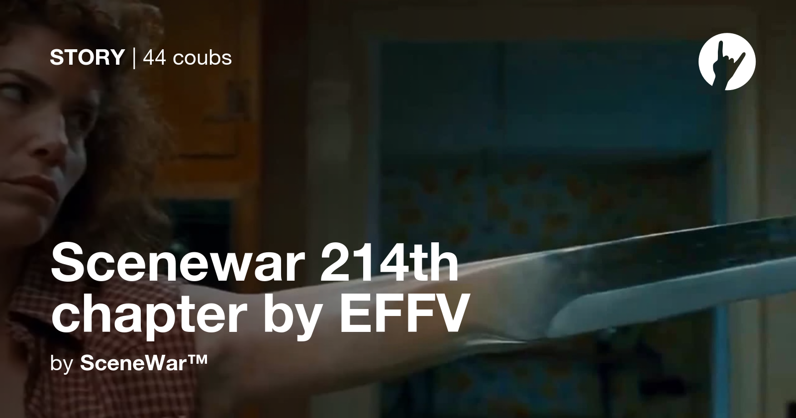 Scenewar 214th chapter by EFFV - Coub