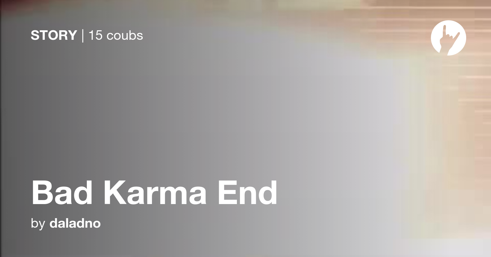 Bad Karma End - Coub