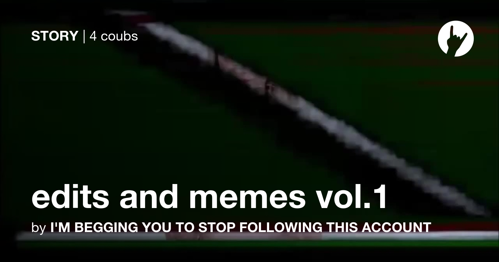 edits and memes vol.1 - Coub