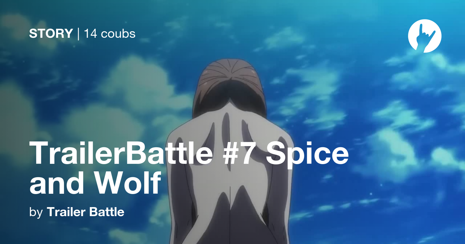 TrailerBattle #7 Spice and Wolf - Coub