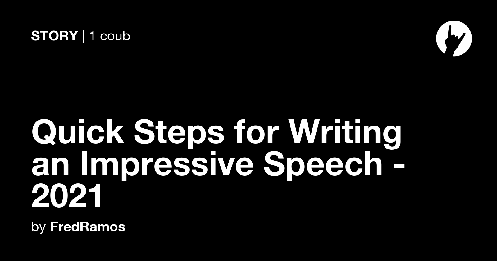 Quick Steps for Writing an Impressive Speech - 2021 - Coub