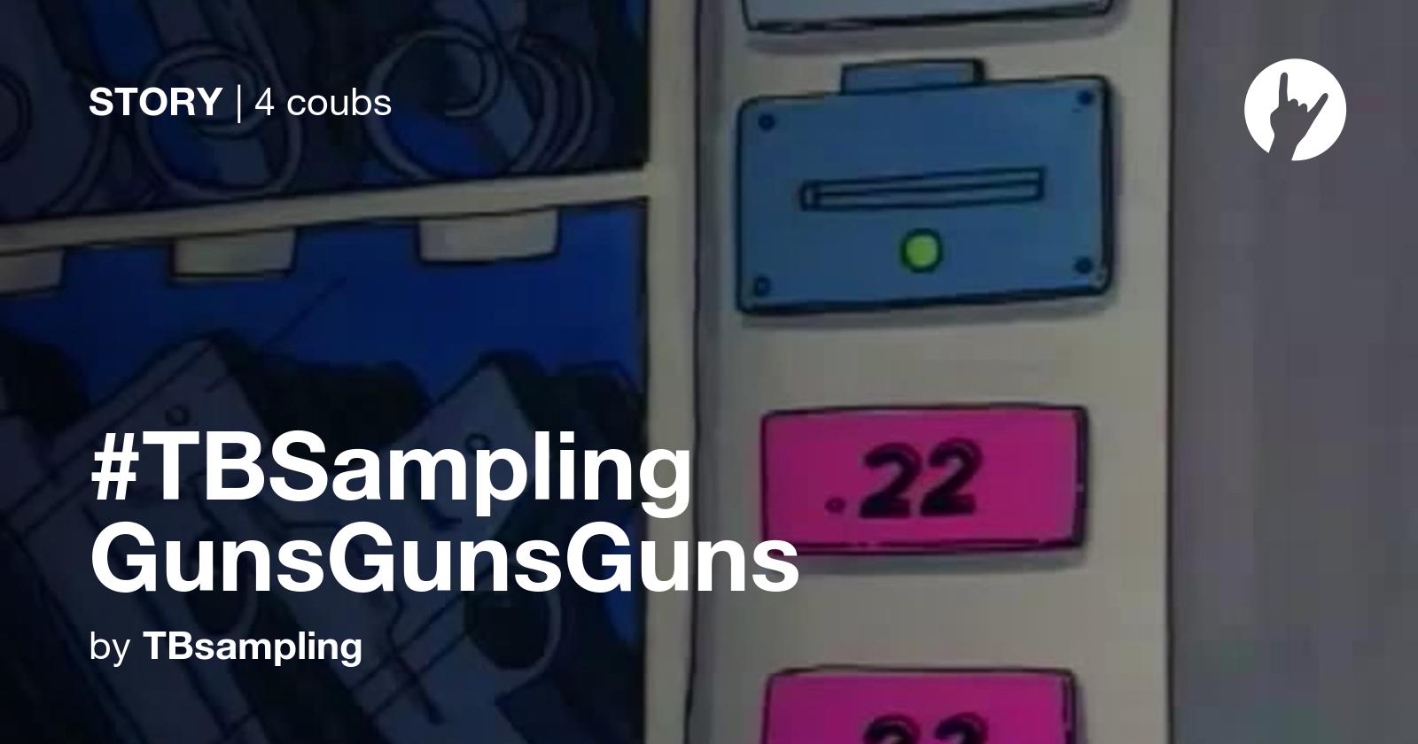 #TBSampling GunsGunsGuns - Coub