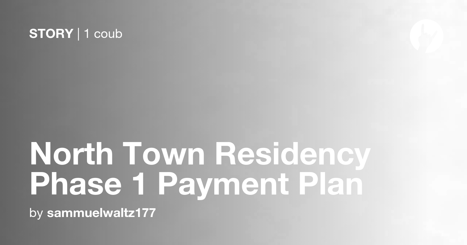North Town Residency Phase 1 Payment Plan - Coub