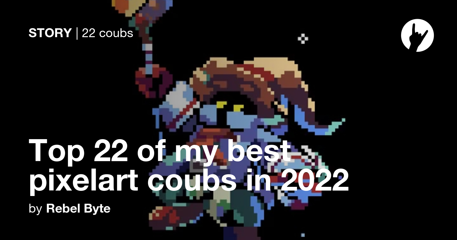 Top 22 of my best pixelart coubs in 2022 - Coub