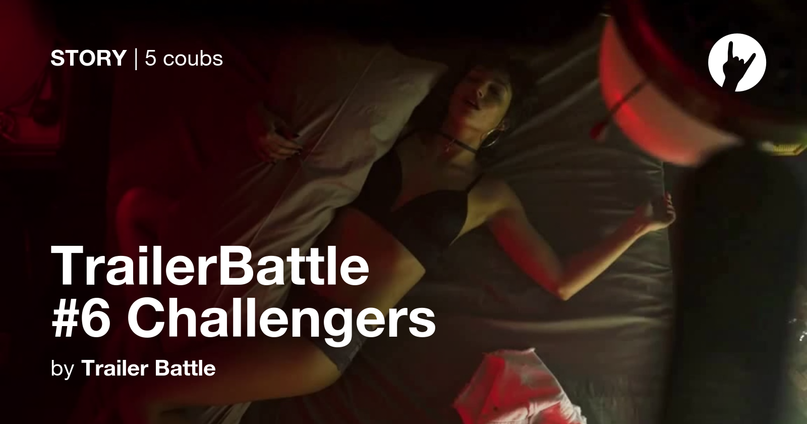 TrailerBattle #6 Challengers - Coub