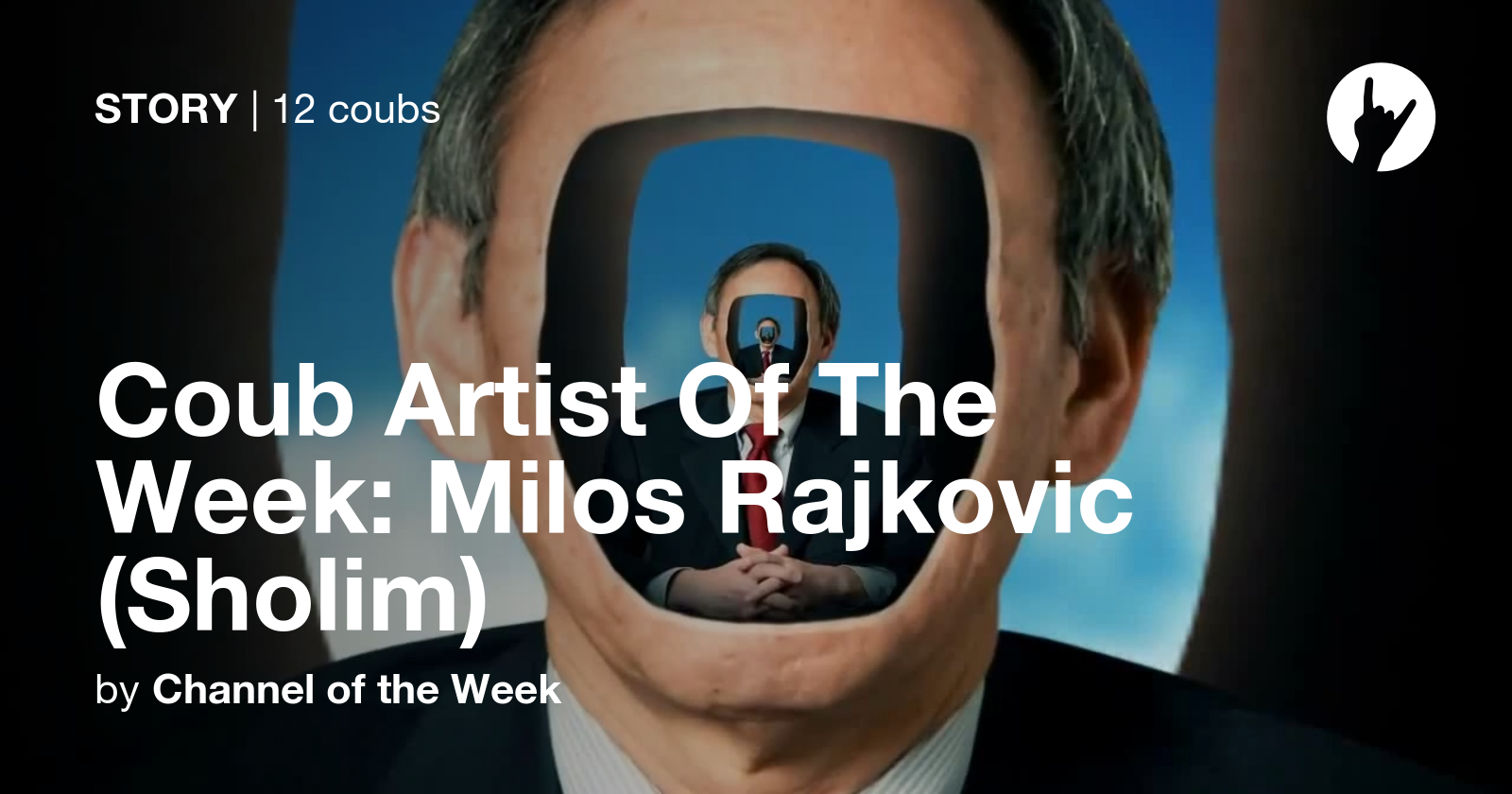 Coub Artist Of The Week: Milos Rajkovic (Sholim) - Coub