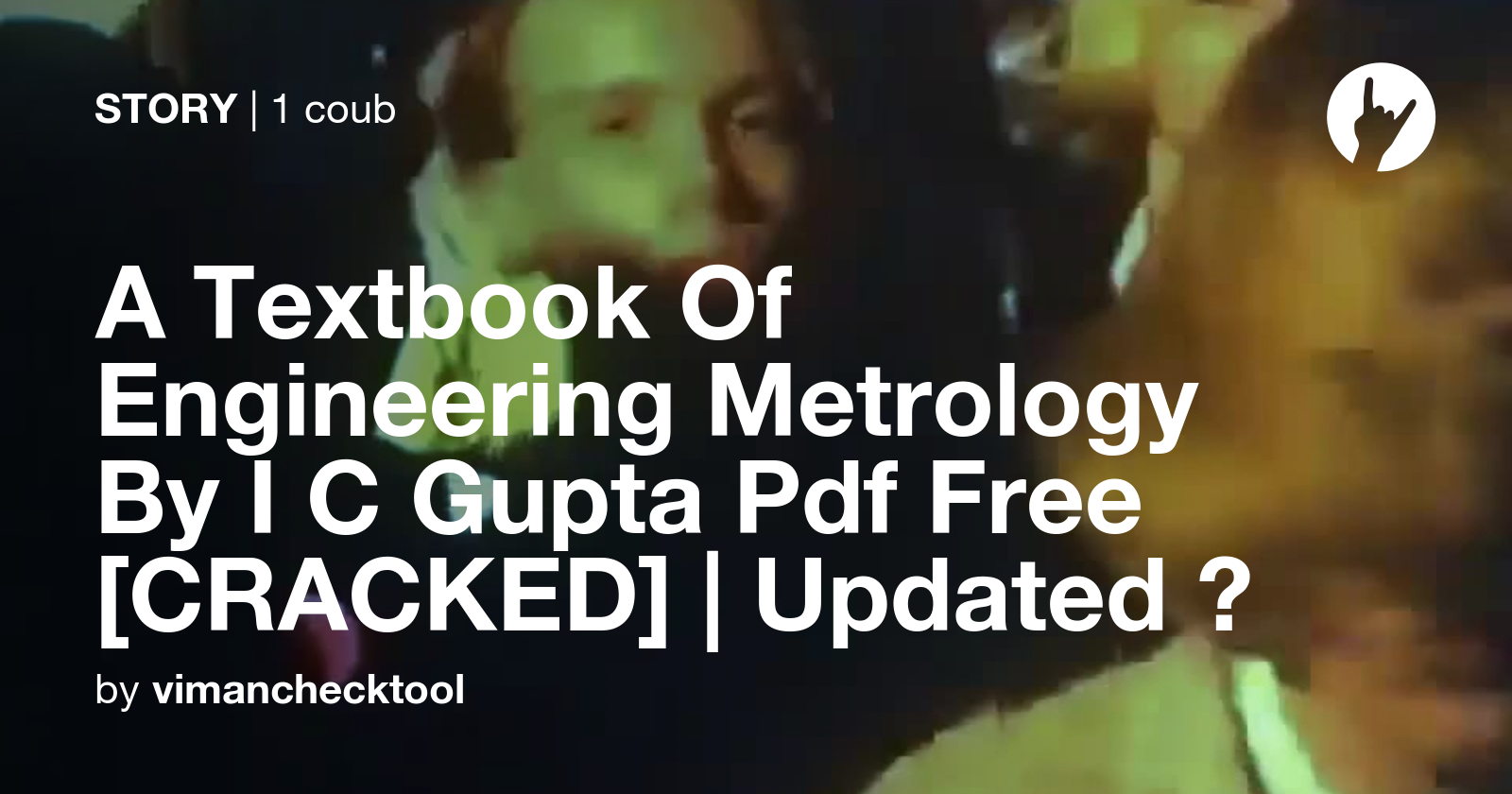 A Textbook Of Engineering Metrology By I C Gupta Pdf Free [CRACKED] | Updated - Coub