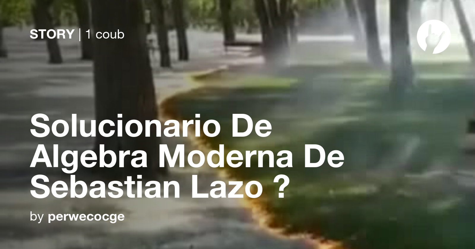 Solucionario De Algebra Moderna De Sebastian Lazo Ⓜ - Coub