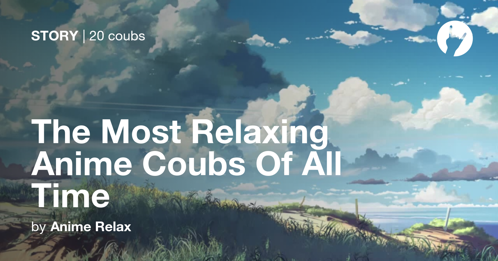 The Most Relaxing Anime Coubs Of All Time - Coub