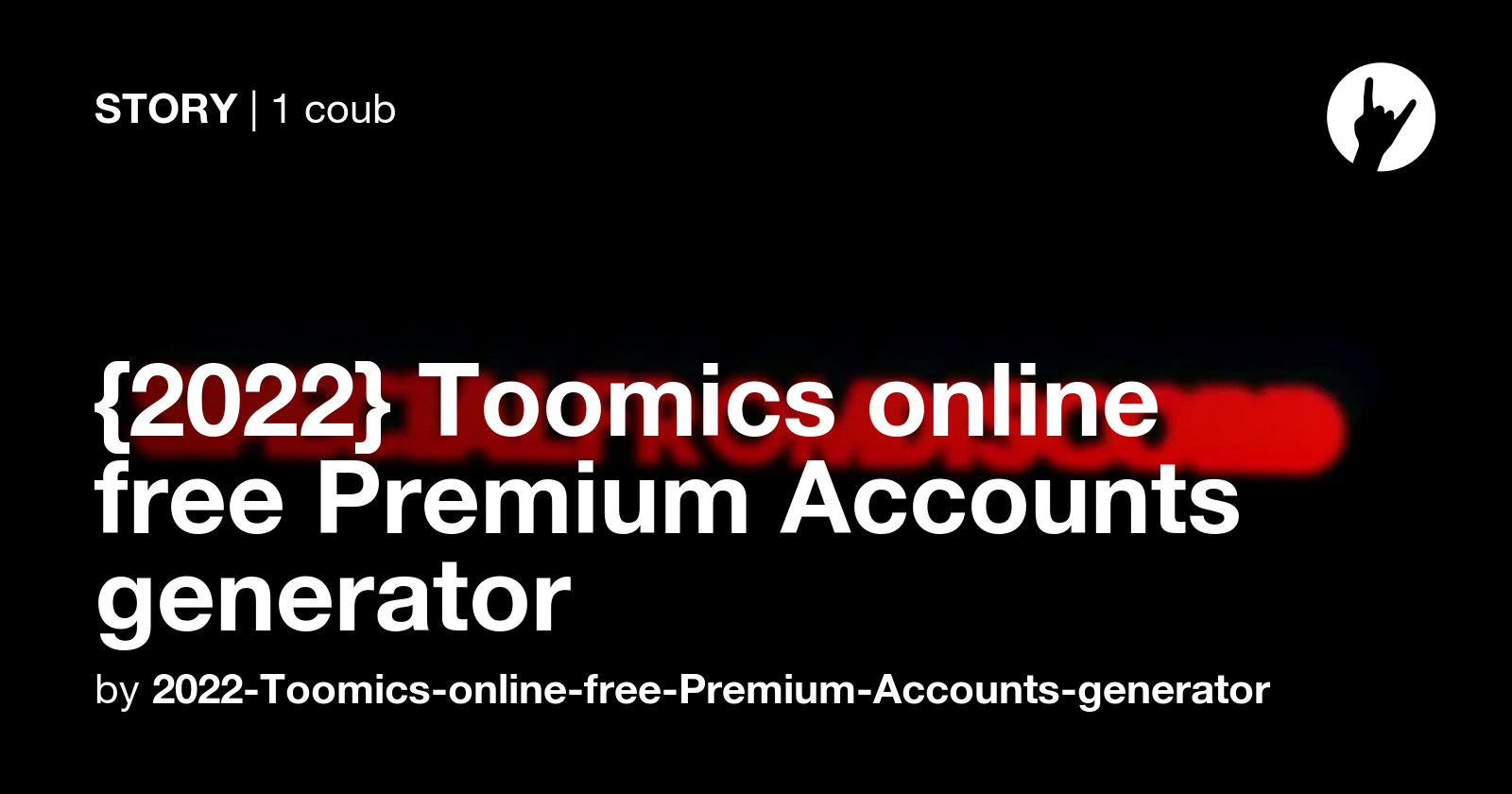 {2022} Toomics online free Premium Accounts generator - Coub