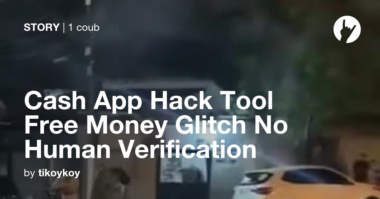 Cash App Hack Tool Free Money Glitch No Human Verification - Coub